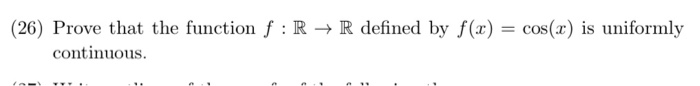 Solved (26) Prove that the function f : R + R defined by | Chegg.com