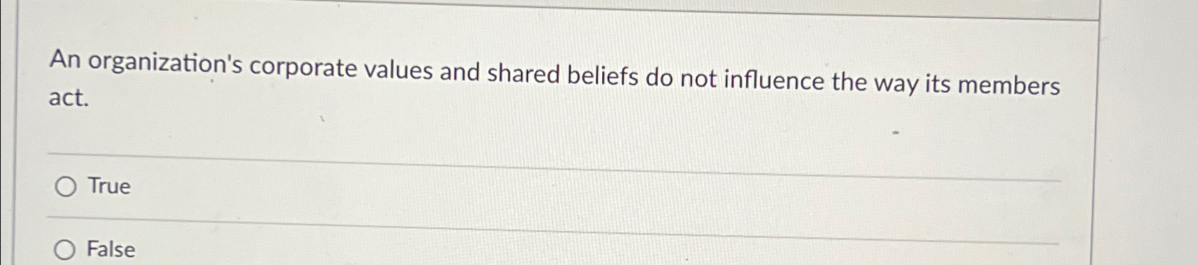 Solved An organization's corporate values and shared beliefs | Chegg.com