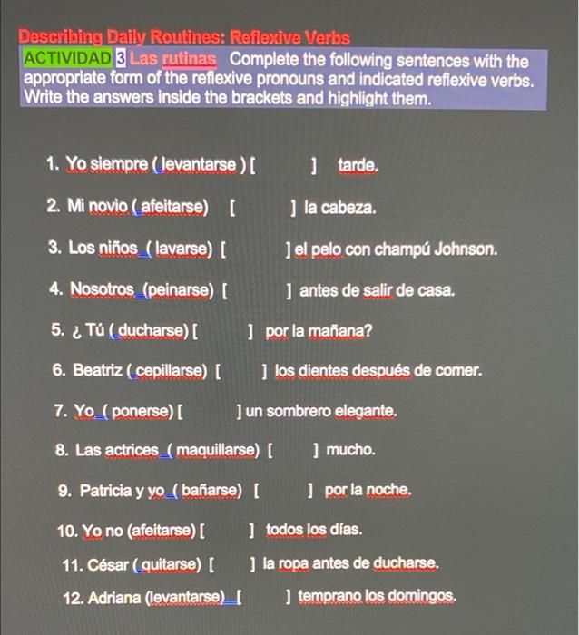 Describing Daily Routines: Reflexive Verbs ACTIVIDAD | Chegg.com