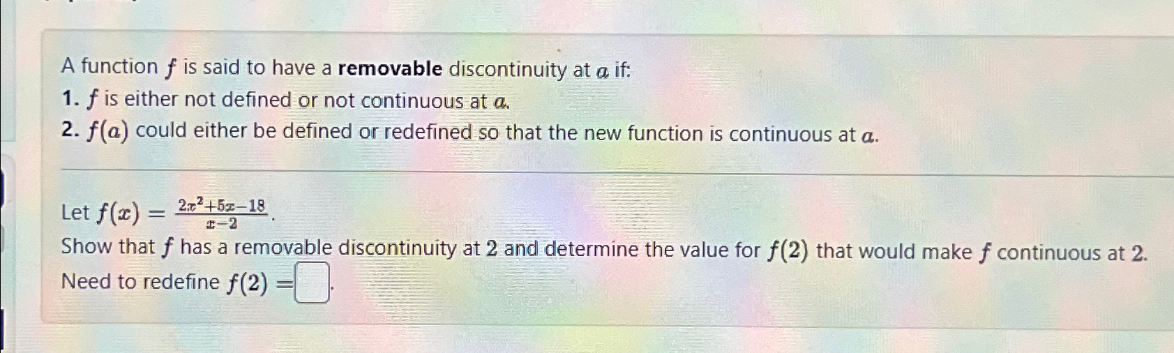 Solved A function f ﻿is said to have a removable | Chegg.com