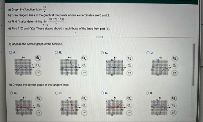 Solved 12 a) Graph the function f(x) = b) Draw tangent lines | Chegg.com