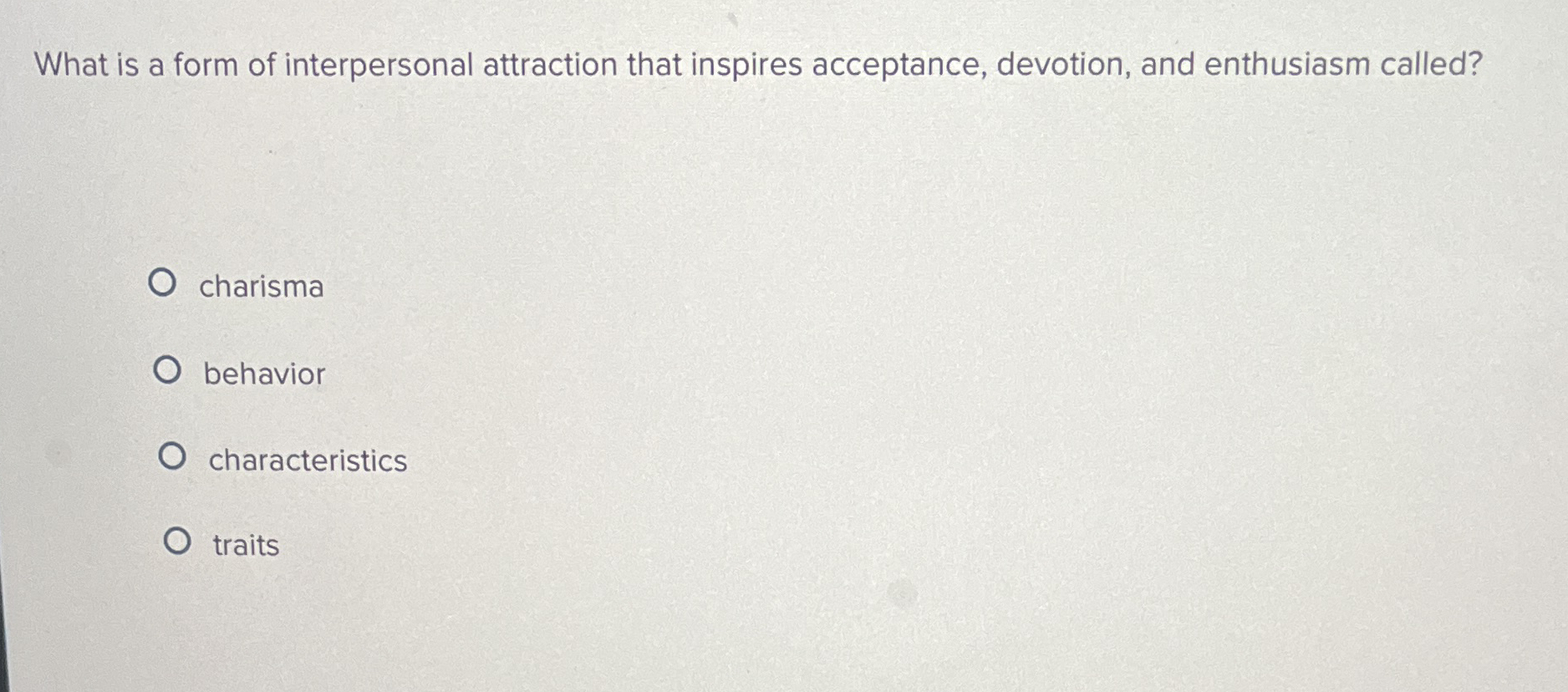 Solved What is a form of interpersonal attraction that | Chegg.com