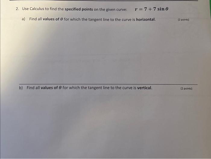 2. Use Calculus to find the specified points on the | Chegg.com