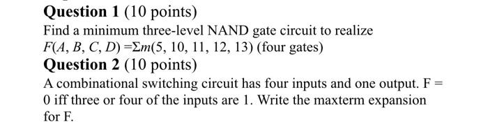 Solved Question 1 (10 points) Find a minimum three-level | Chegg.com