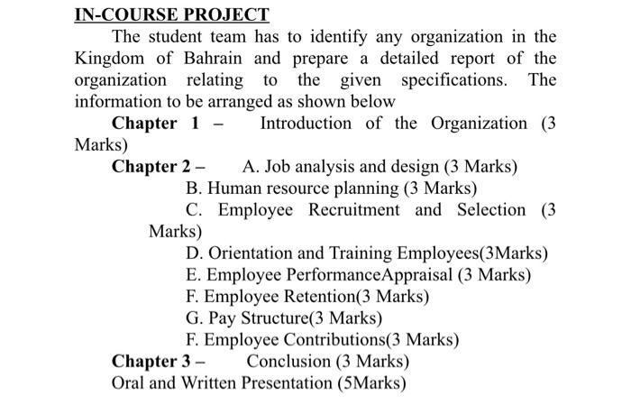 IN-COURSE PROJECT The student team has to identify | Chegg.com