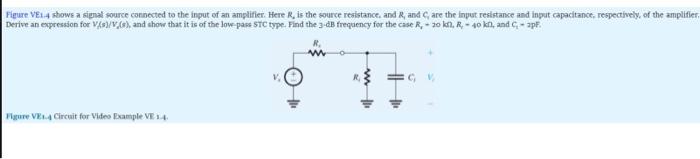 Solved Figure VE1.4 shows a signal source connected to the | Chegg.com