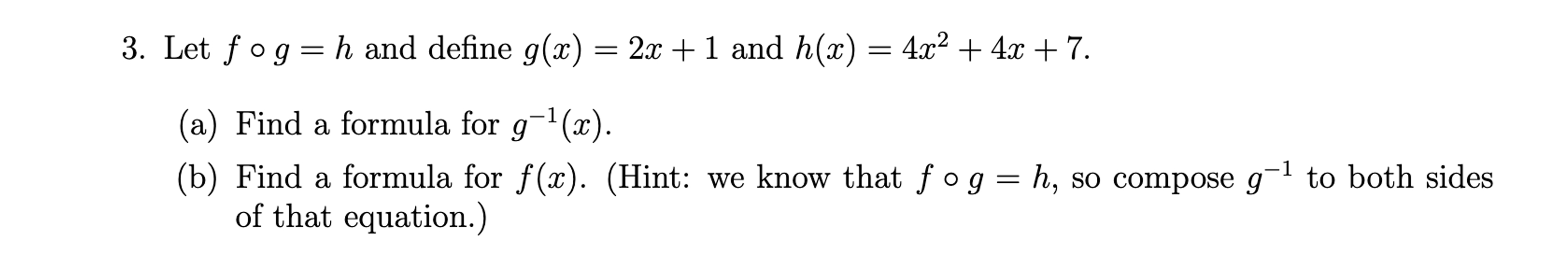 Solved Let f∘g=h ﻿and define g(x)=2x+1 ﻿and | Chegg.com