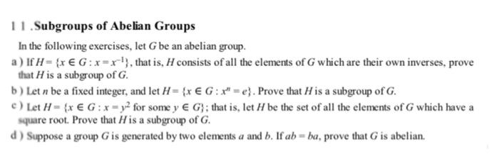 Solved 11. Subgroups of Abelian Groups In the following | Chegg.com
