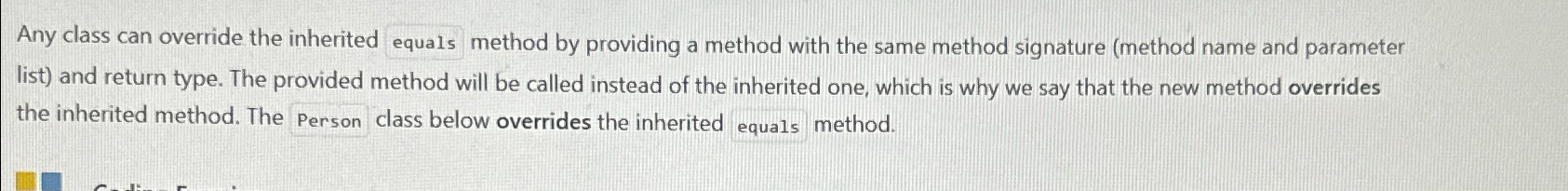 Solved Any class can override the inherited equals method by | Chegg.com