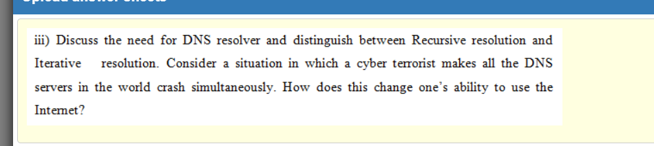 Solved iii) Discuss the need for DNS resolver and | Chegg.com