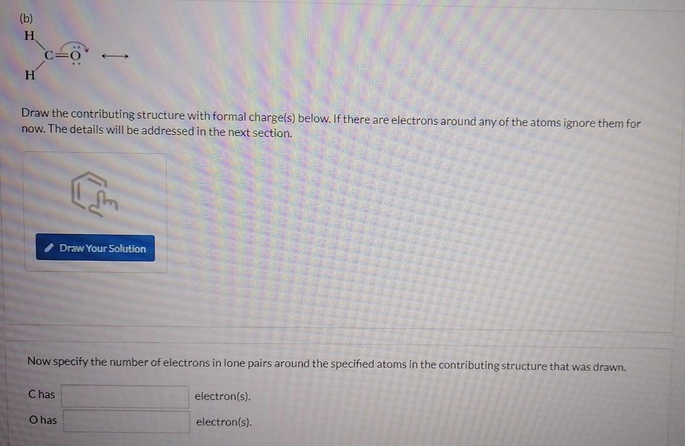 Solved Draw the contributing structure indicated by the | Chegg.com