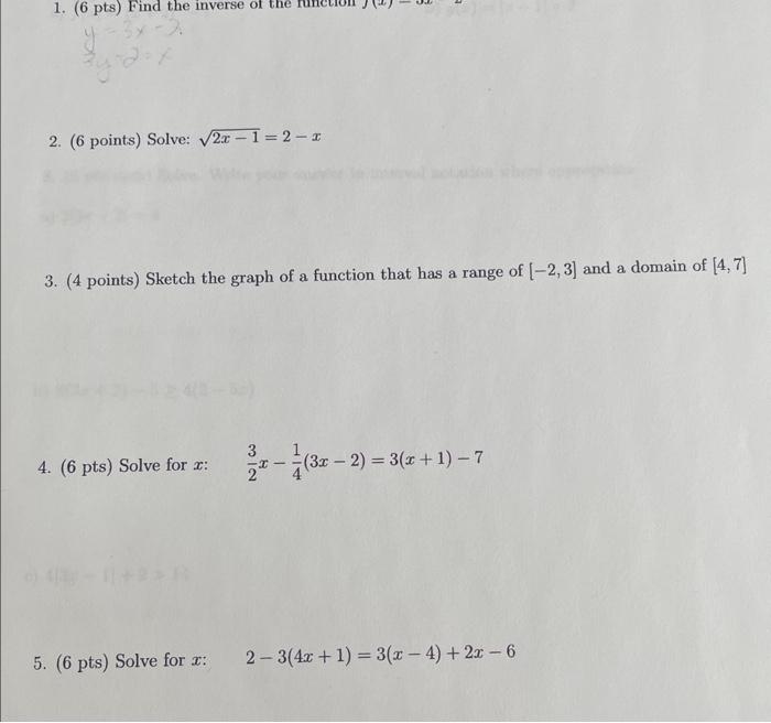 Solved 2. (6 points) Solve: 2x−1=2−x 3. (4 points) Sketch | Chegg.com