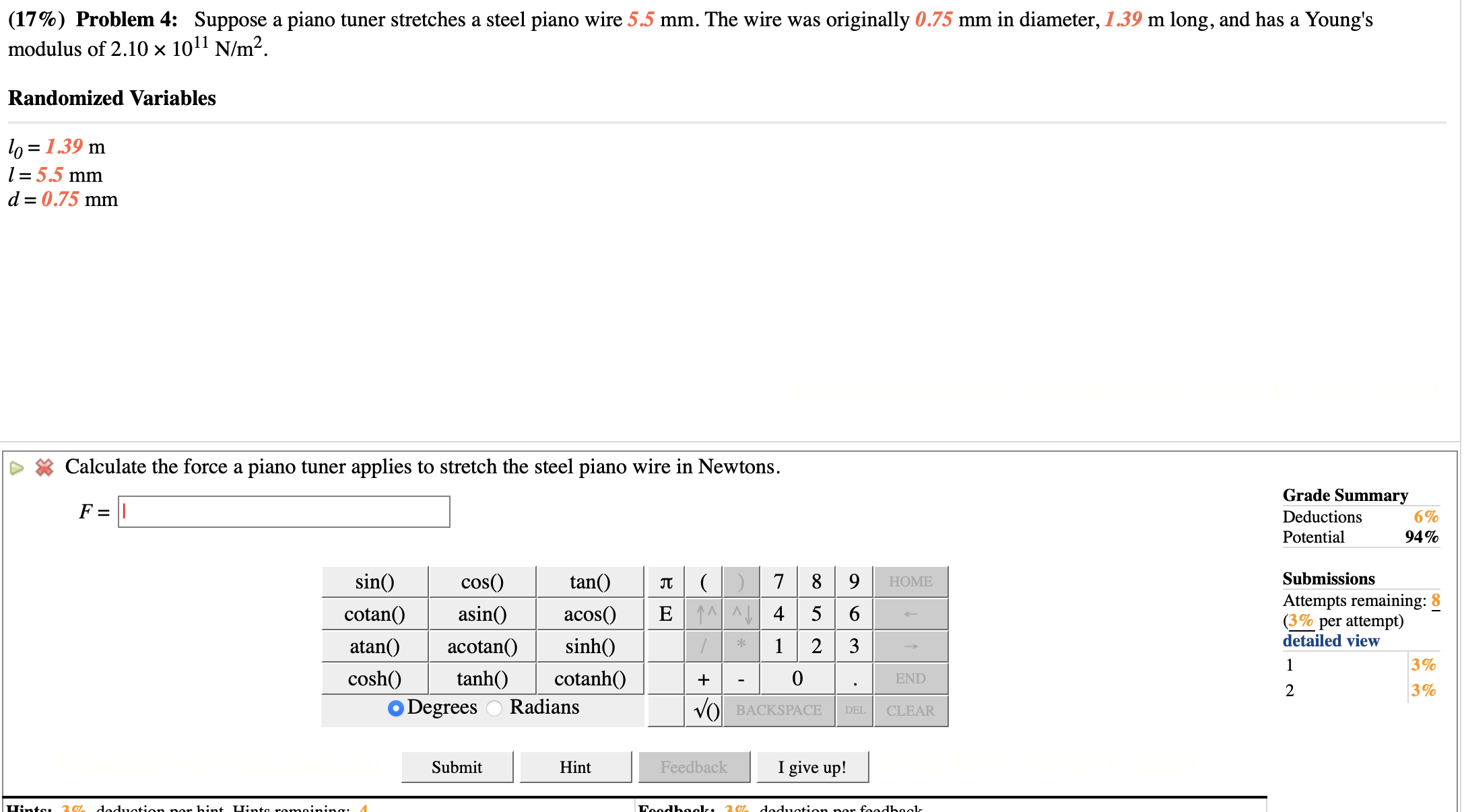 Solved (17%) ﻿Problem 4: Suppose a piano tuner stretches a | Chegg.com