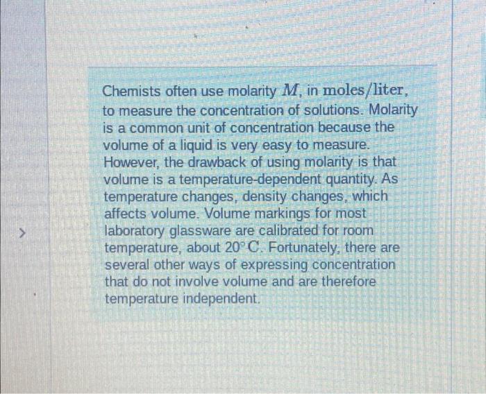 Solved Chemists often use molarity M, in moles/liter, to | Chegg.com
