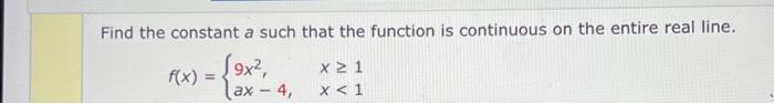 Solved Find the constant a such that the function is | Chegg.com