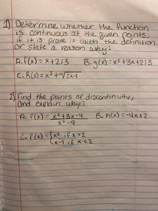 Solved 1 Determine whether the function is continuous at the | Chegg.com