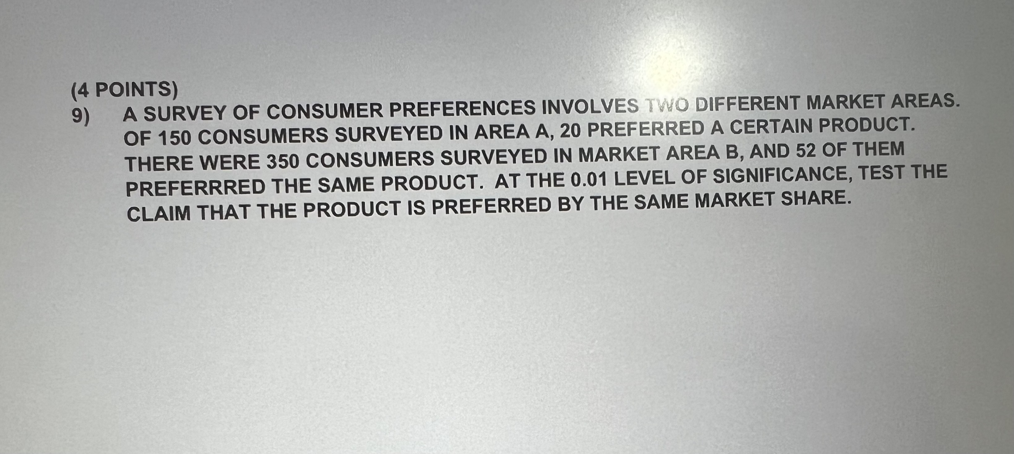 Solved (4 ﻿POINTS)9) ﻿A SURVEY OF CONSUMER PREFERENCES | Chegg.com