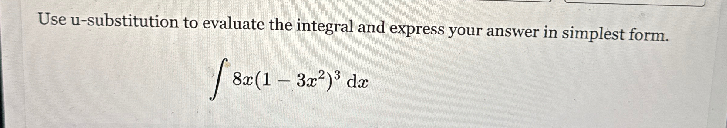 Solved Use u-substitution to evaluate the integral and | Chegg.com