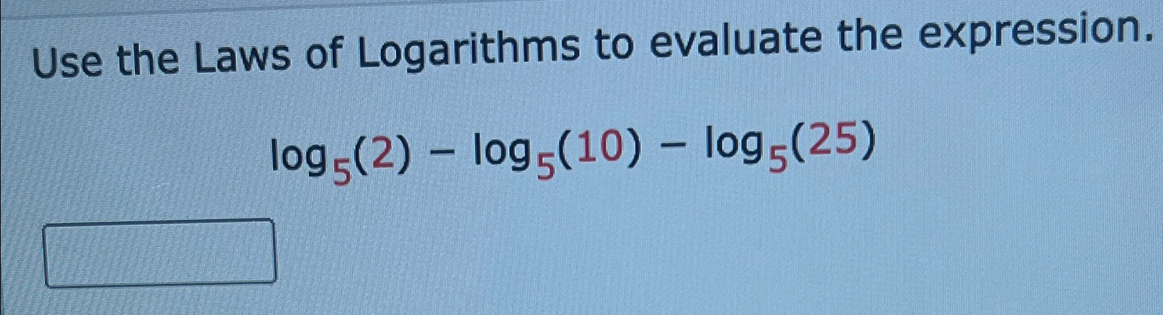 Solved Use the Laws of Logarithms to evaluate the | Chegg.com