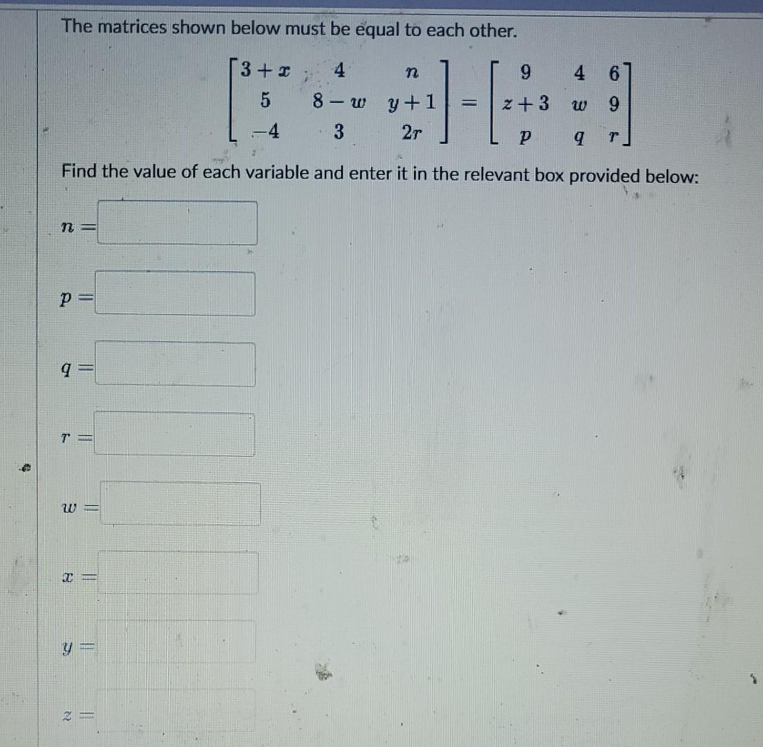 Solved The matrices shown below must be equal to each other. | Chegg.com
