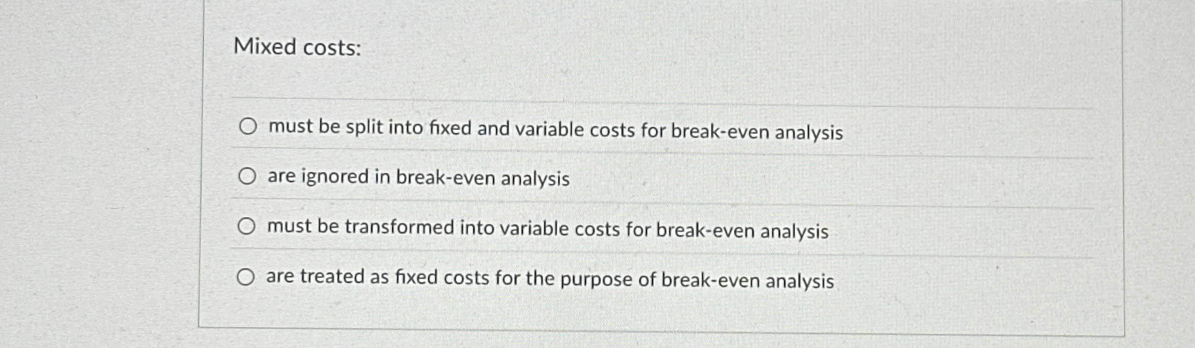 Solved Mixed costs:must be split into fixed and variable | Chegg.com