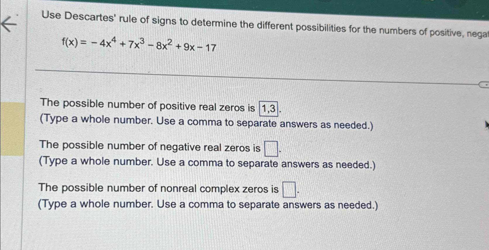 Solved Use Descartes' rule of signs to determine the | Chegg.com