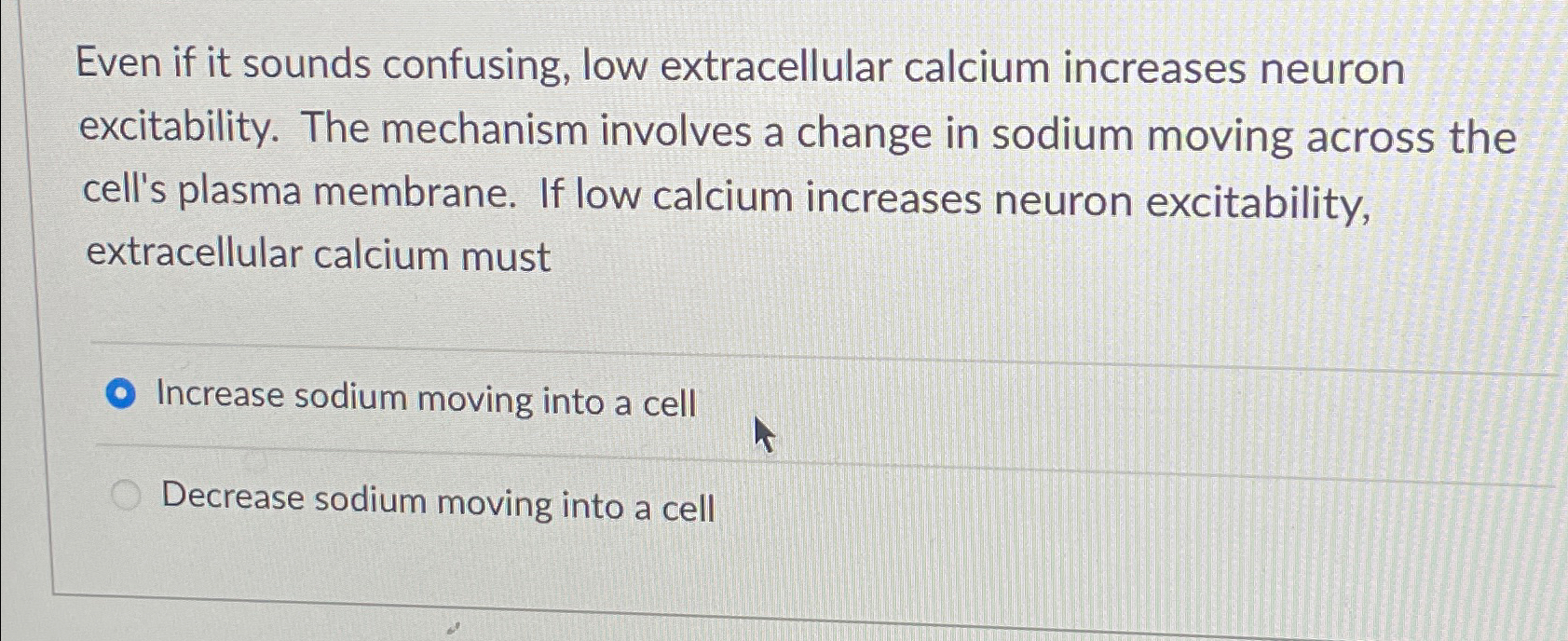 Solved Even if it sounds confusing, low extracellular | Chegg.com
