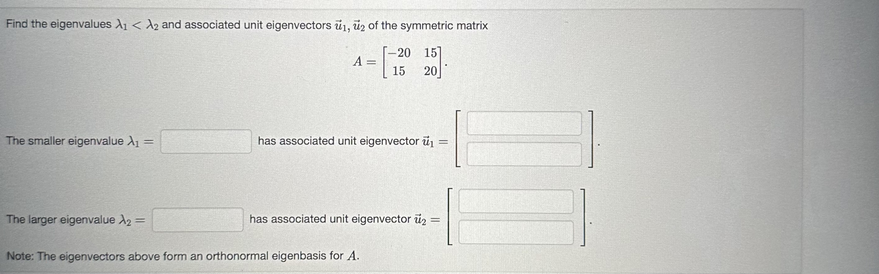 Solved Find the eigenvalues λ1