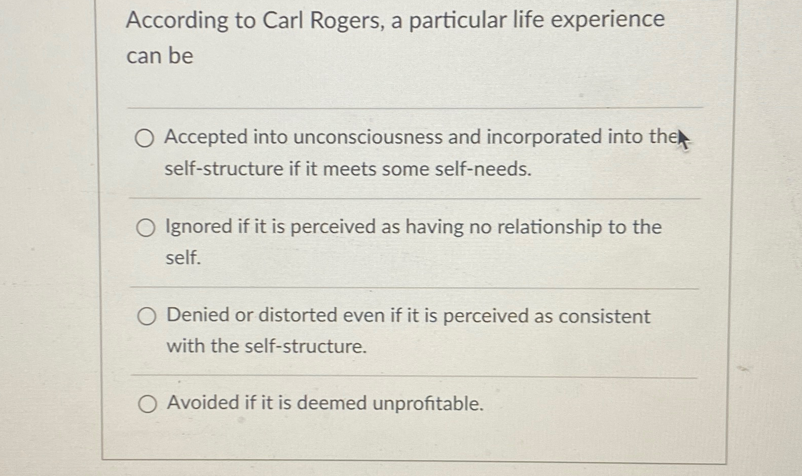 Solved According to Carl Rogers, a particular life | Chegg.com