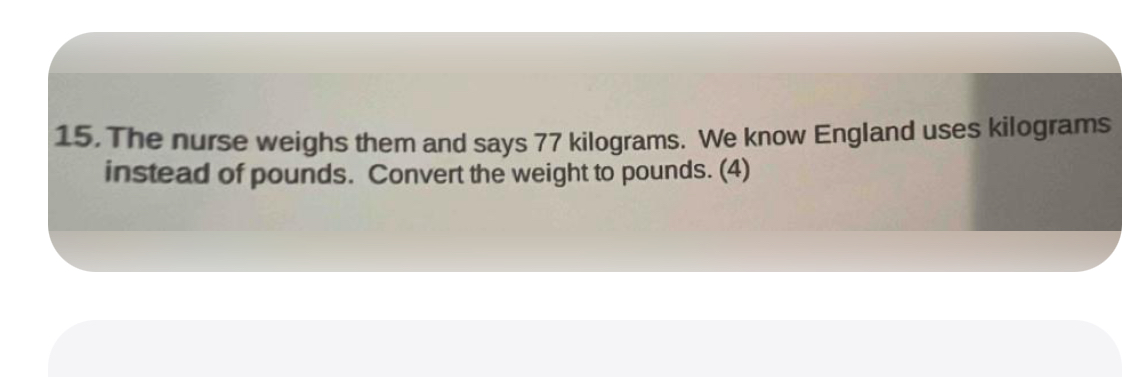 Solved The nurse weighs them and says 77 ﻿kilograms. We know | Chegg.com