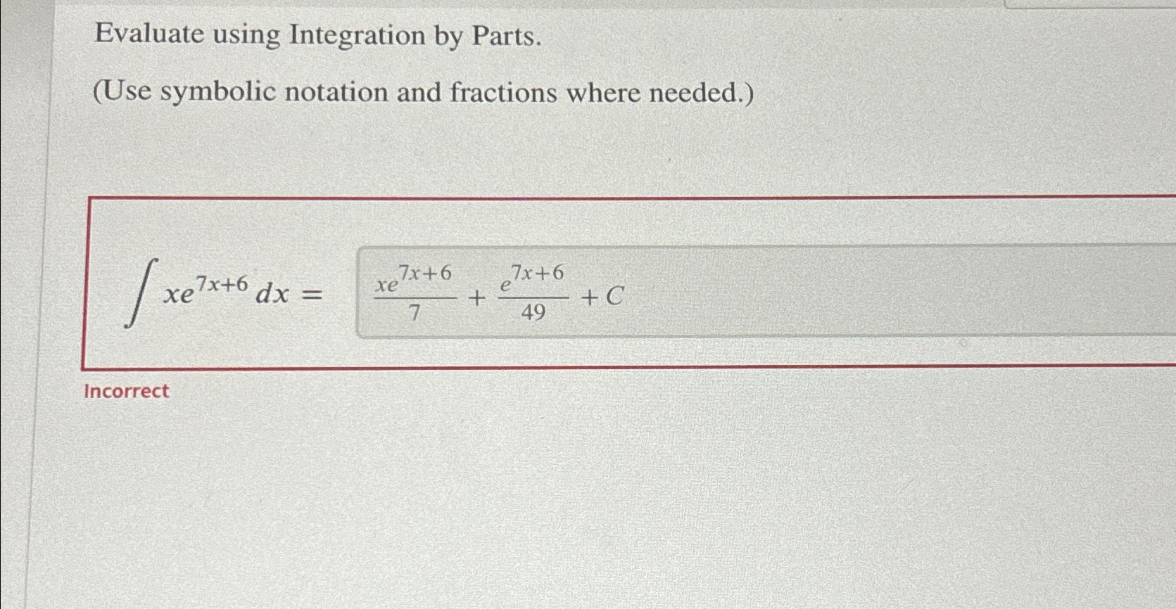 Solved Evaluate using Integration by Parts.(Use symbolic | Chegg.com