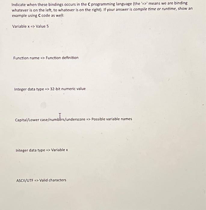 Solved Indicate when these bindings occurs in the C | Chegg.com