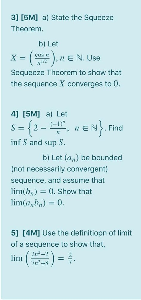Solved 3] [5M] a) State the Squeeze Theorem. b) Let X = Cos | Chegg.com