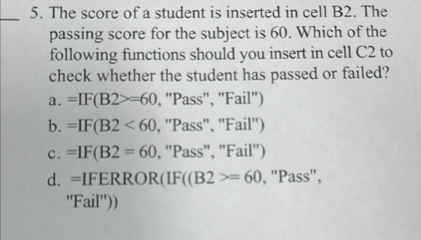 Solved The score of a student is inserted in cell B2. ﻿The | Chegg.com