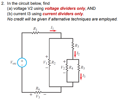 Solved 2. ﻿In the circuit below, find(a) ﻿voltage V2 ﻿using | Chegg.com