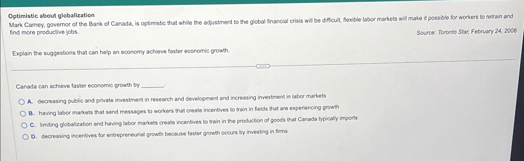 Solved Optimistic about globalizationMark Carney, governor | Chegg.com
