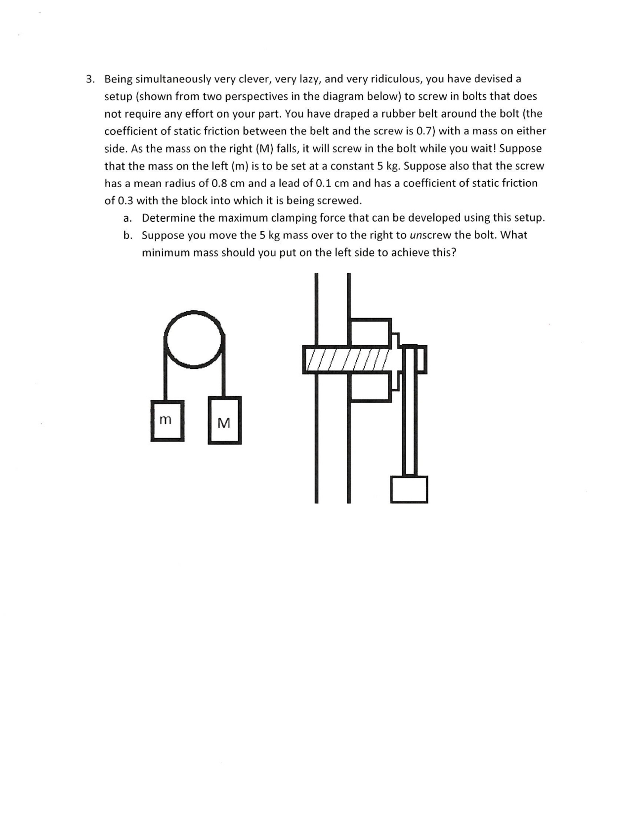Solved Being simultaneously very clever, very lazy, and very | Chegg.com