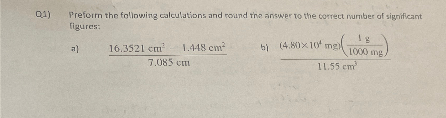 Solved Q1) ﻿Preform the following calculations and round the | Chegg.com