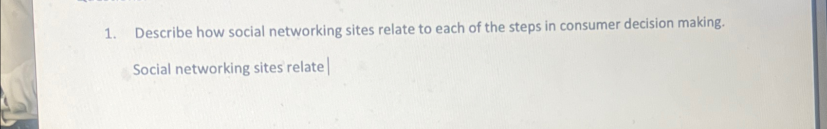 Solved Describe how social networking sites relate to each | Chegg.com