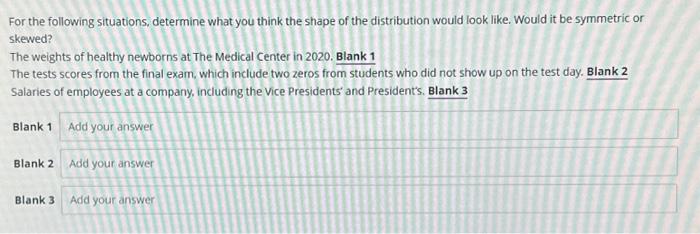 Solved For the following situations, determine what you | Chegg.com