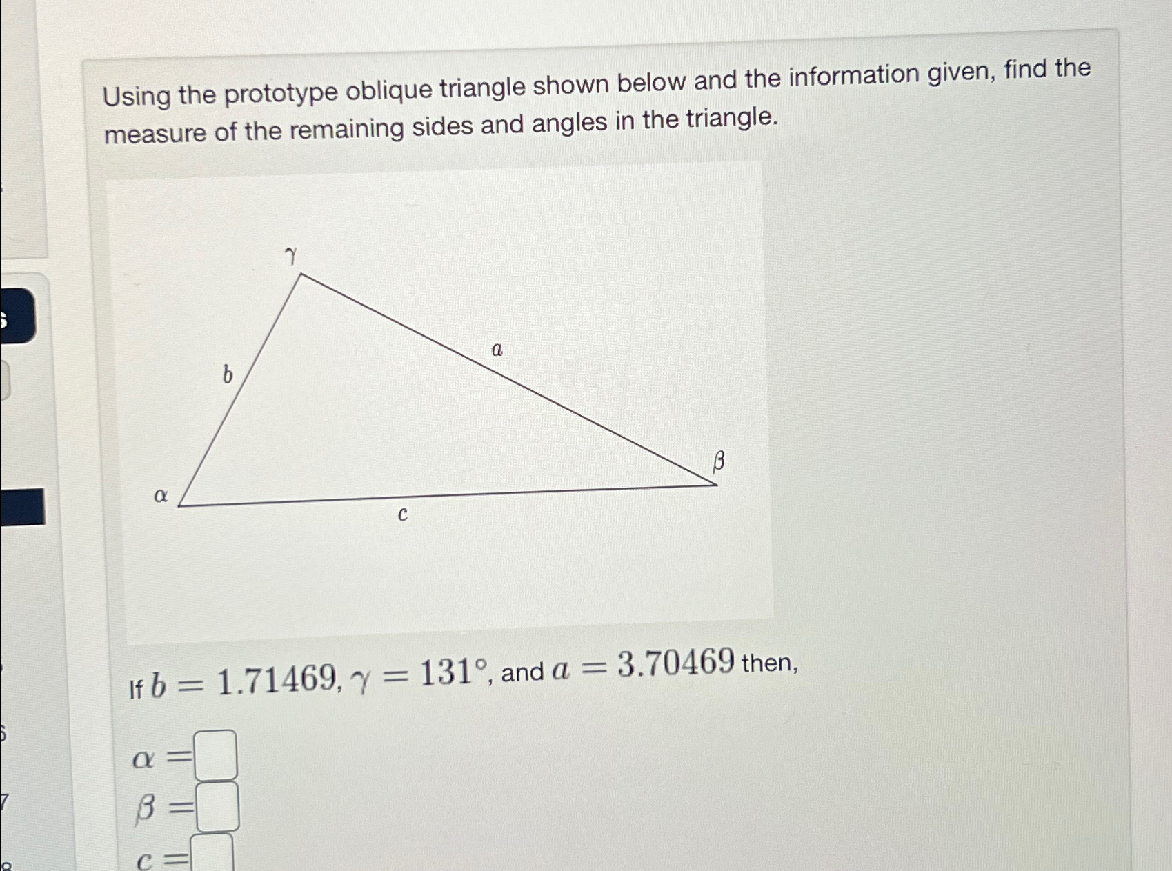 Solved Using the prototype oblique triangle shown below and | Chegg.com