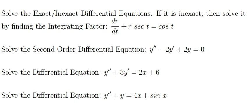 Solved Solve the Exact/Inexact Differential Equations. If it | Chegg.com