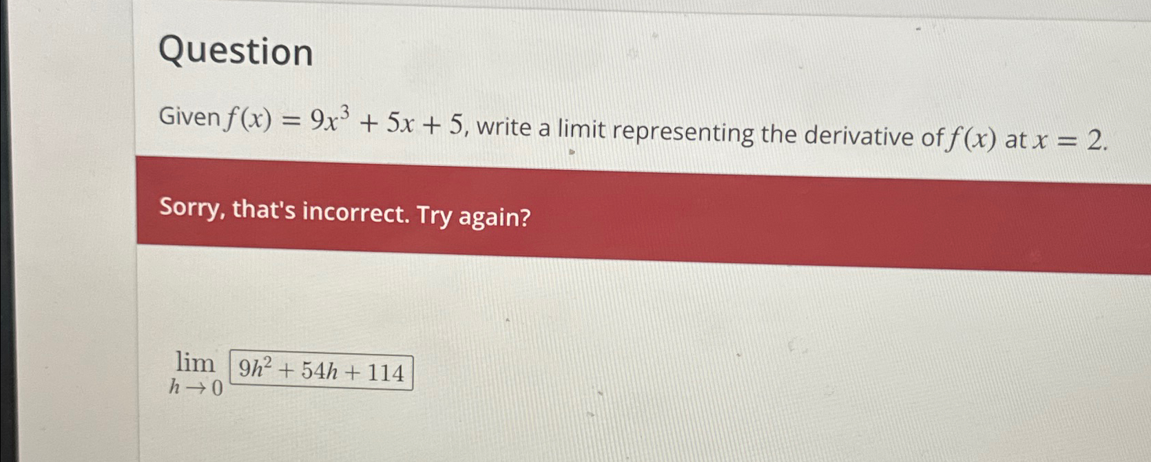 Solved QuestionGiven f(x)=9x3+5x+5, ﻿write a limit | Chegg.com