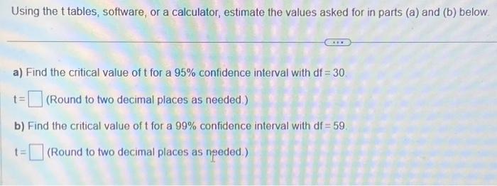 Solved Using the t tables, software, or a calculator, | Chegg.com