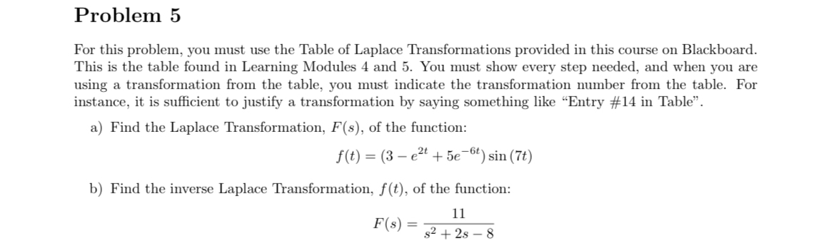 Solved Problem 5For this problem, you must use the Table of | Chegg.com