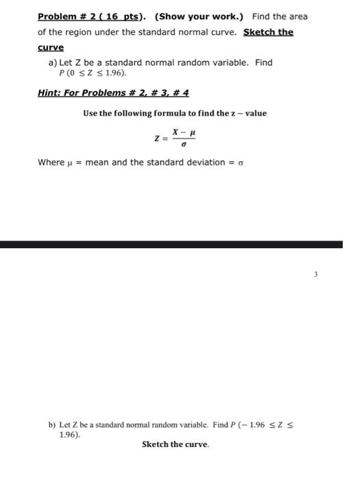 Solved Problem #2 2(16pts). (Show your work.) Find the area | Chegg.com