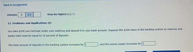 Solved Back to AssignmentAttempts00.5Keep the Highest | Chegg.com