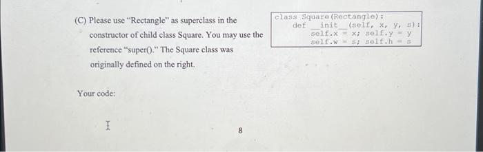Solved (C) Please use "Rectangle" as superclass in the | Chegg.com