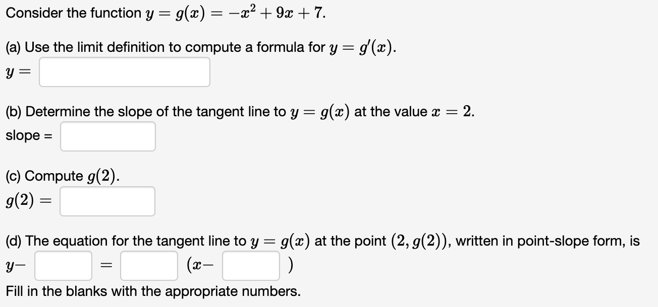 Solved Consider the function y=g(x)=-x2+9x+7.(a) ﻿Use the | Chegg.com