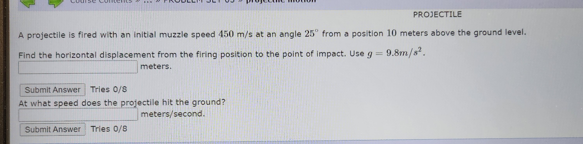 Solved PROJECTILEA projectile is fired with an initial | Chegg.com